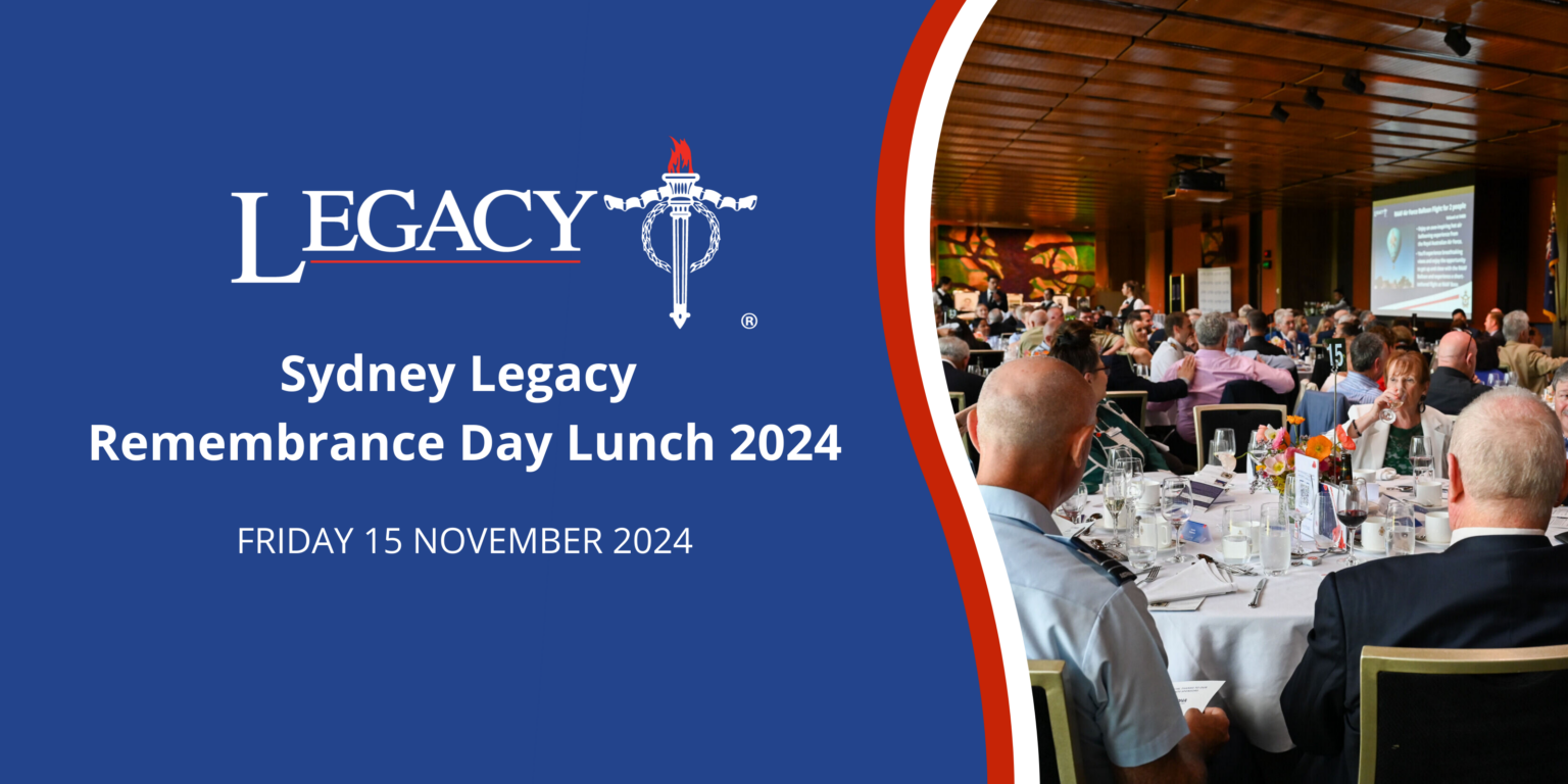 Sydney Legacy Remembrance Day Lunch 2024: Get Your Tickets!